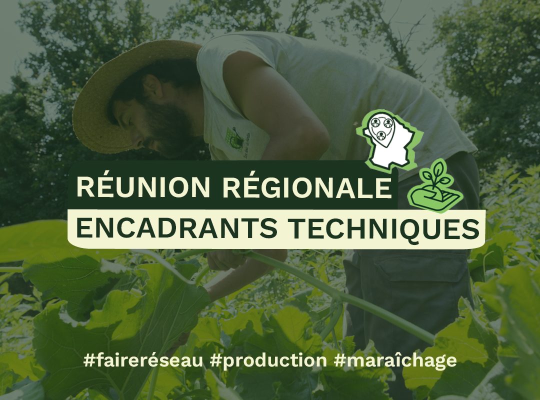 Réunion Régionale Encadrants Centre Val de Loire - Réseau Cocagne